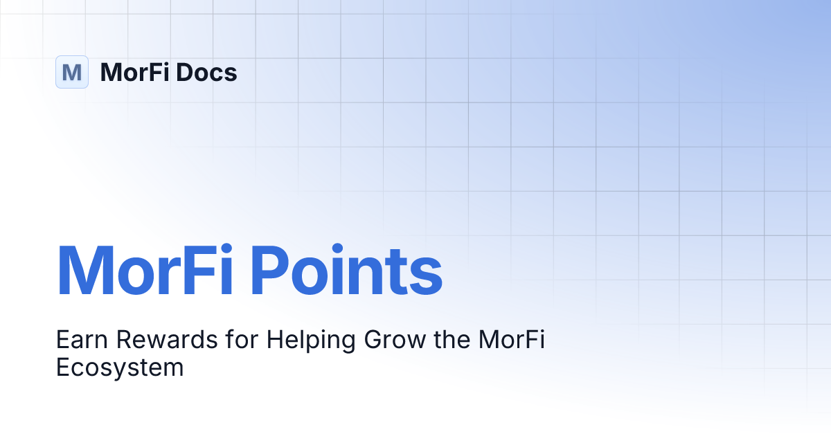 MorFi Points | MorFi Docs